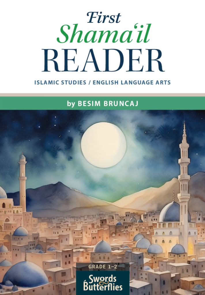 First Shamail Reader - Shamail for Kids (ELA: Grades 1–3)